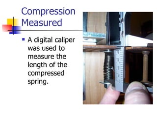 Inexpensive Test of Compression Spring | PPT