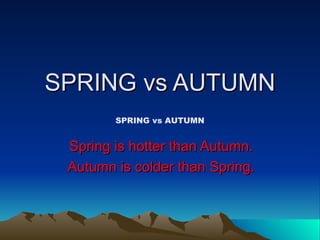 Spring vs autumn | PPT | Weather | Science