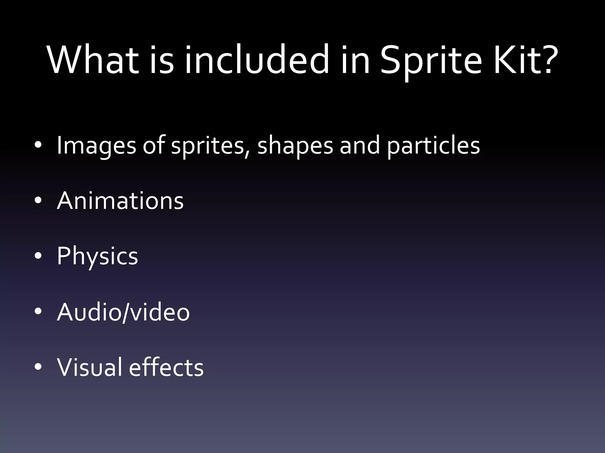 Introduction to Sprite Kit | PPT