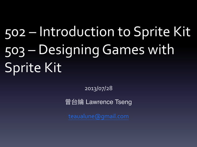Introduction to Sprite Kit | PPT