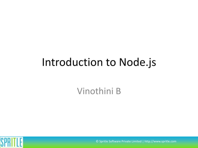 Introduction to Node.js by Vinothini B | PPTX