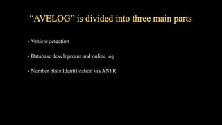 Automatic Vehicle Entry Exit Log - Senior Year Project | PPTX