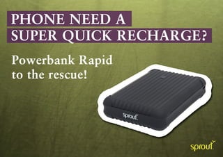 Sprout Powerbank Rapid Charger | PDF