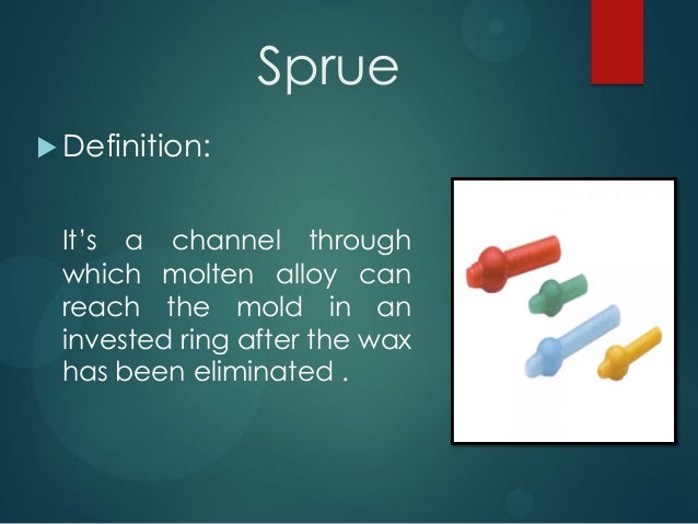 Spruing,casting and investing