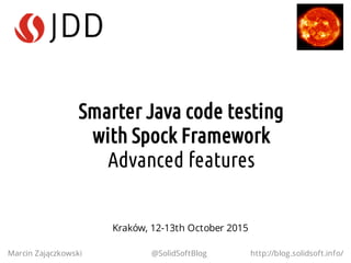 Sprytniejsze testowanie kodu java ze spock framework (zaawansowane ...