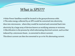 SPS(Solar Power Satellite) | PPTX | Space and Astronomy | Science
