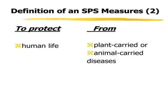 Sanitary and phytosanitary measures sps.ppt
