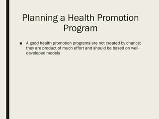 Sps160 chapter 7 planning of health promotion | PPT