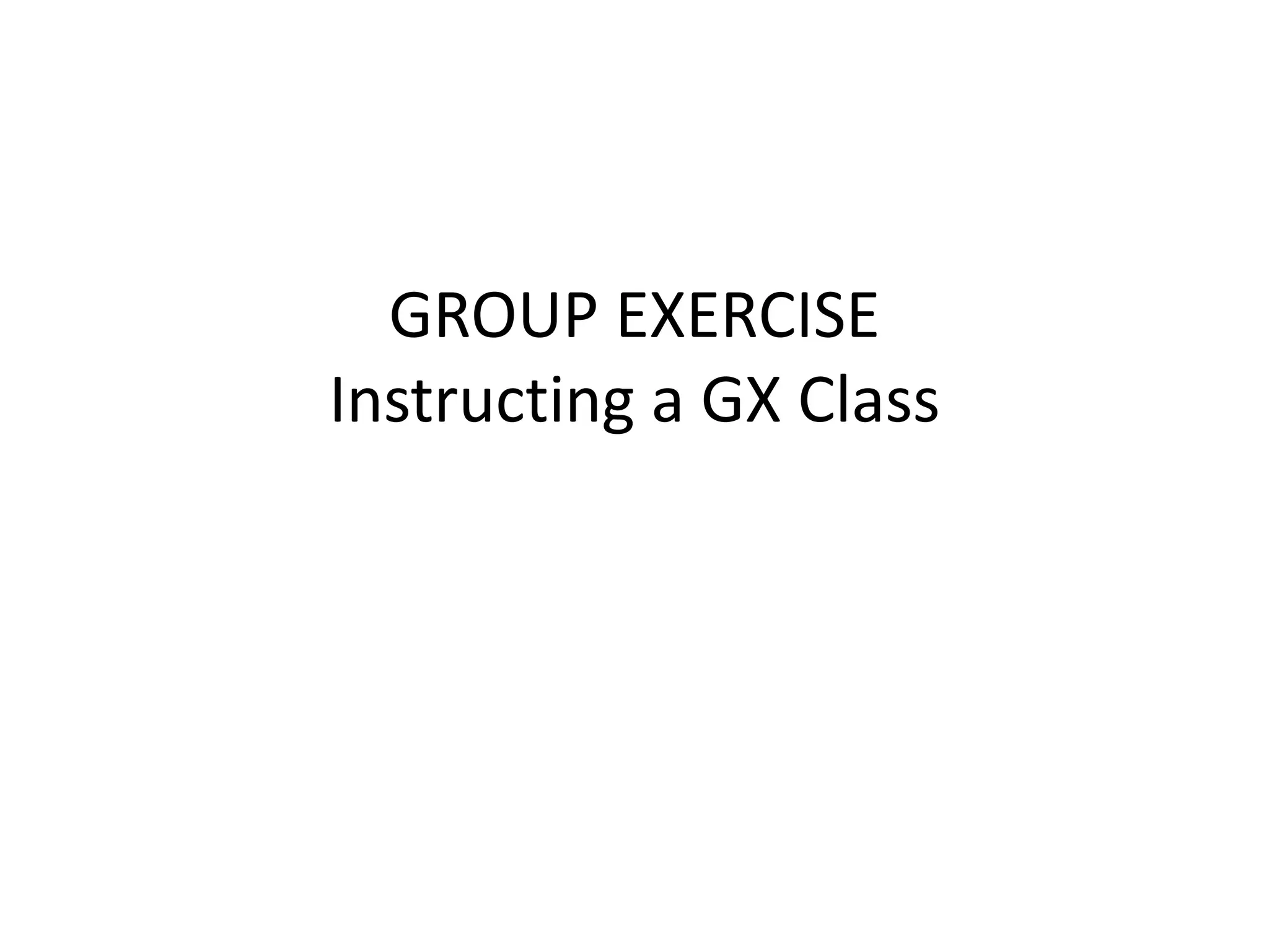 Sps451 t14 instructing a group exercise class | PDF