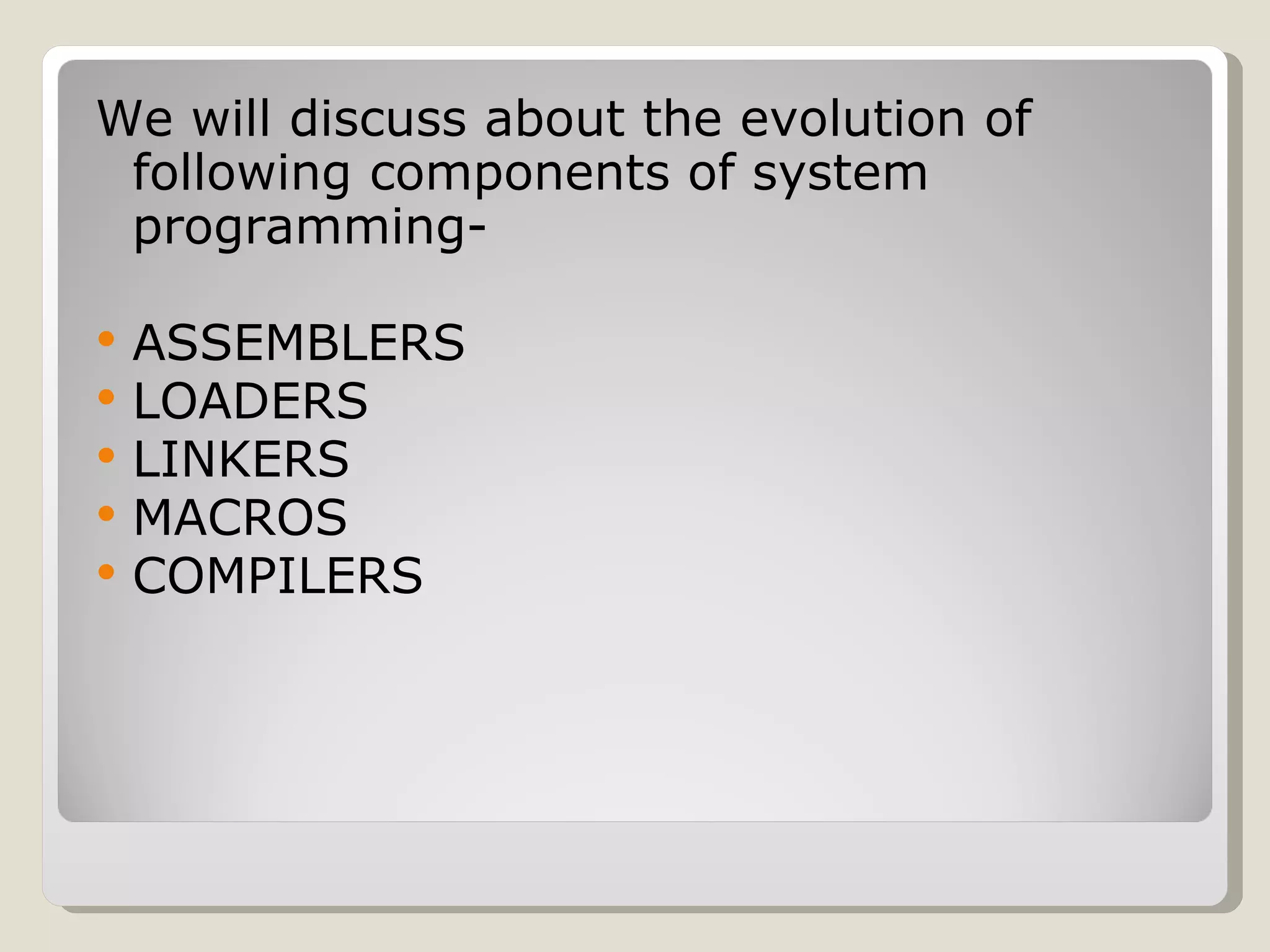 EVOLUTION OF SYSTEM | PPT