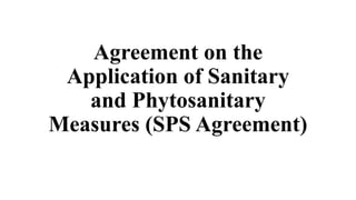 SPS Agreement.Sanitary measures WTO Agreement .pdf