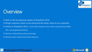 SharePoint Saturday Bangalore -Overview of SharePoint Server 2019 | PPTX