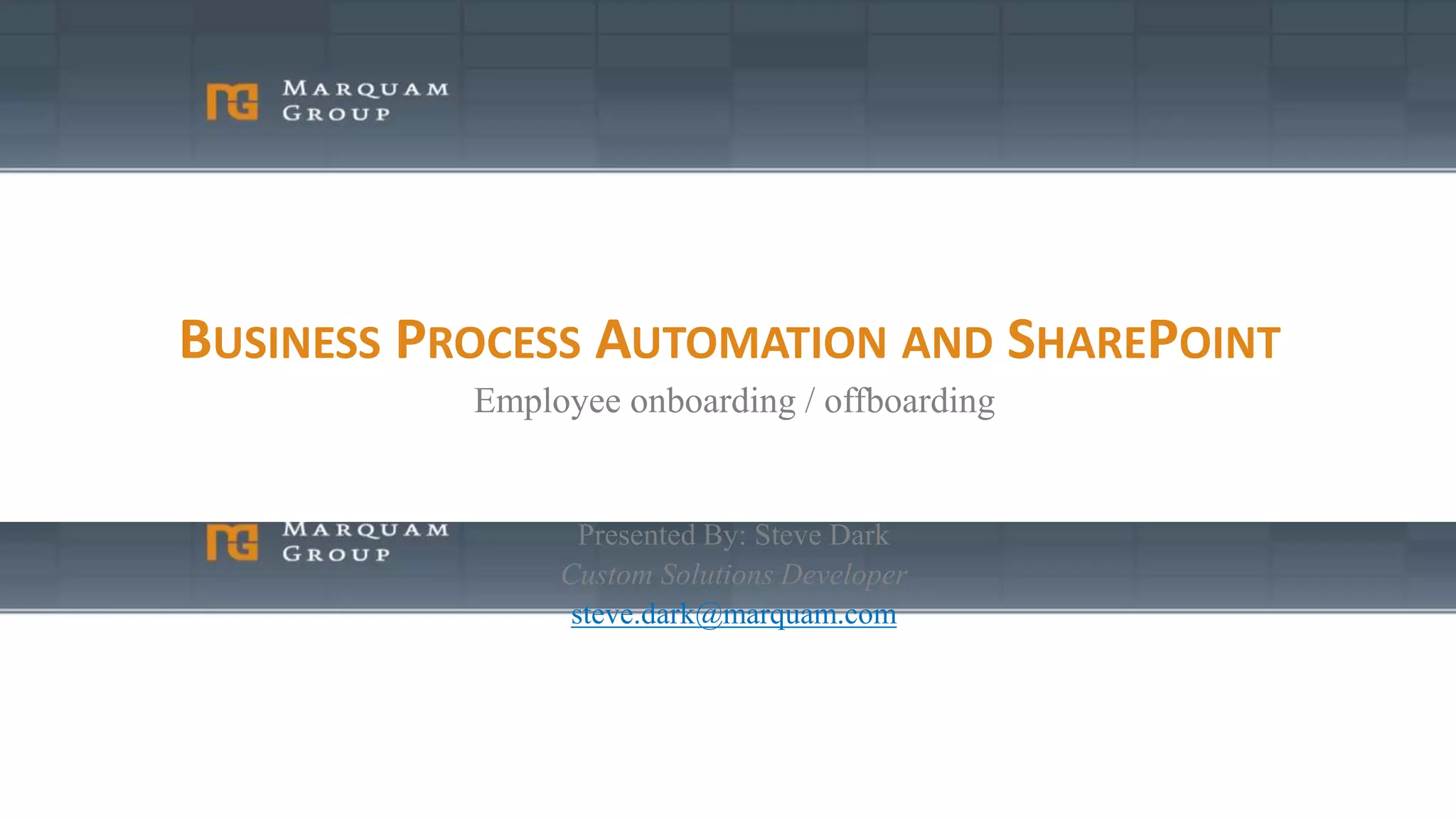 SPSBoise - Business Process Automation and SharePoint | PPT
