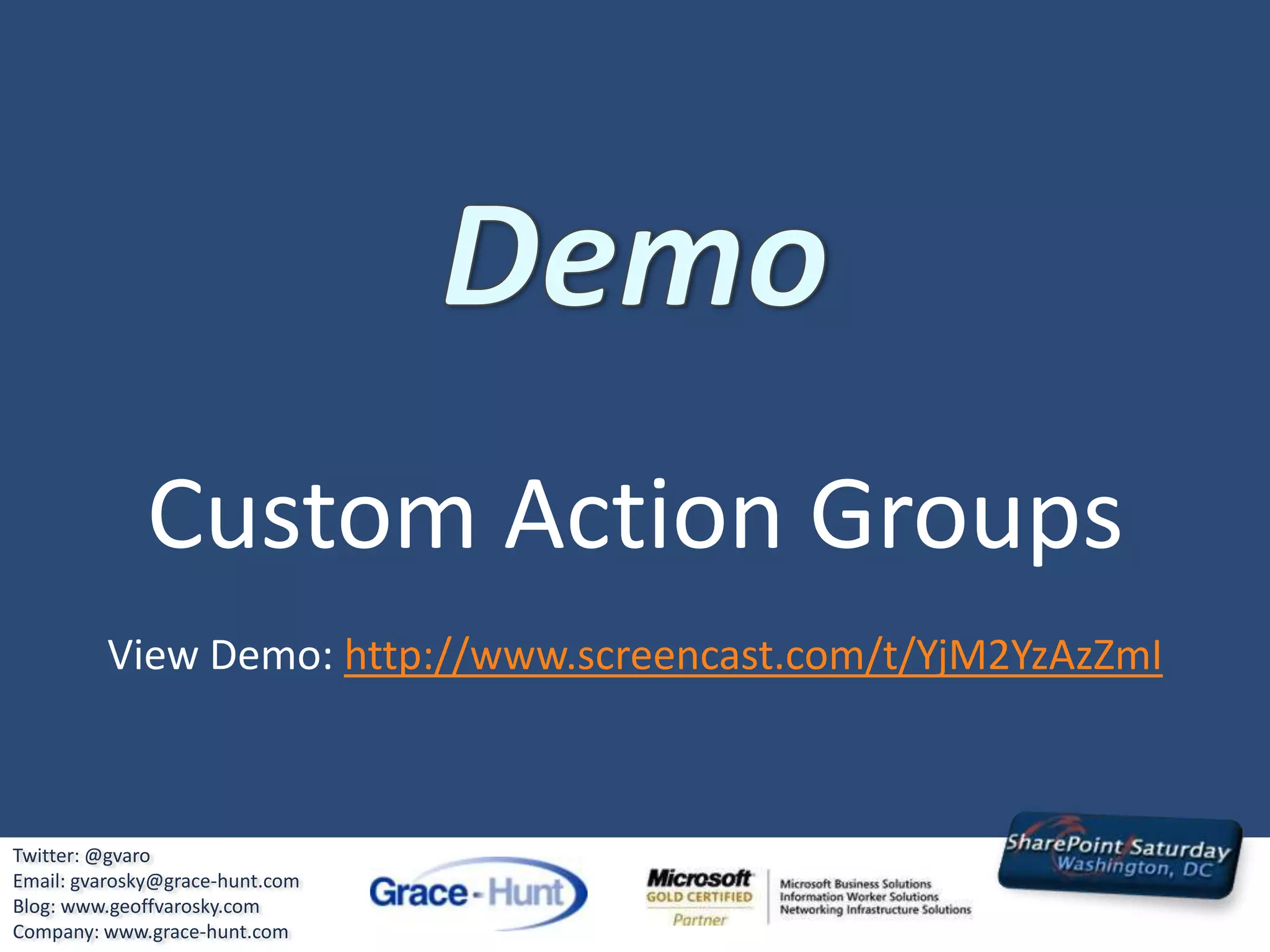 Sharepoint Saturday Dc 12509 Introduction To Developing Custom Actions Within Sharepoint Ppt