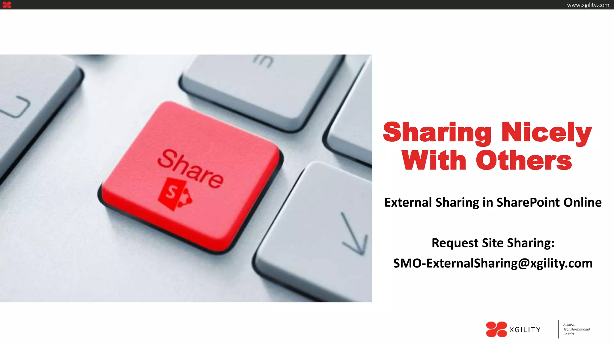 Sharing Nicely with Others - External Sharing in SharePoint Online | PPTX