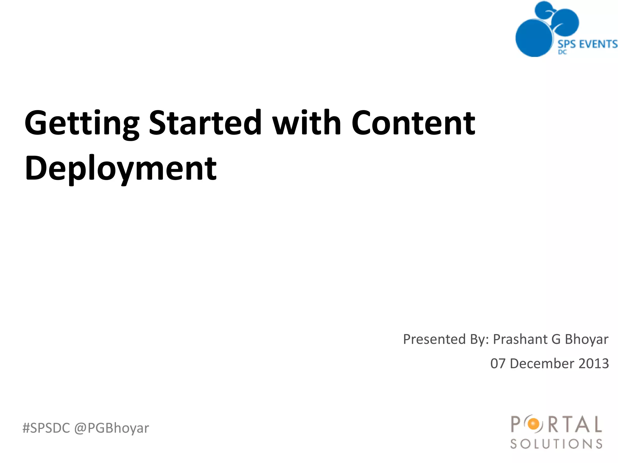 SPSDC Reston 2013 Getting Started With SharePoint Content Deployment | PPT