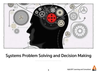 Systems Problem Solving and Decision Making | PPT