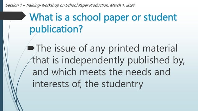 Overview of School Paper Production - Seminar-Workshop on School Paper ...