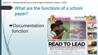 Overview of School Paper Production - Seminar-Workshop on School Paper ...