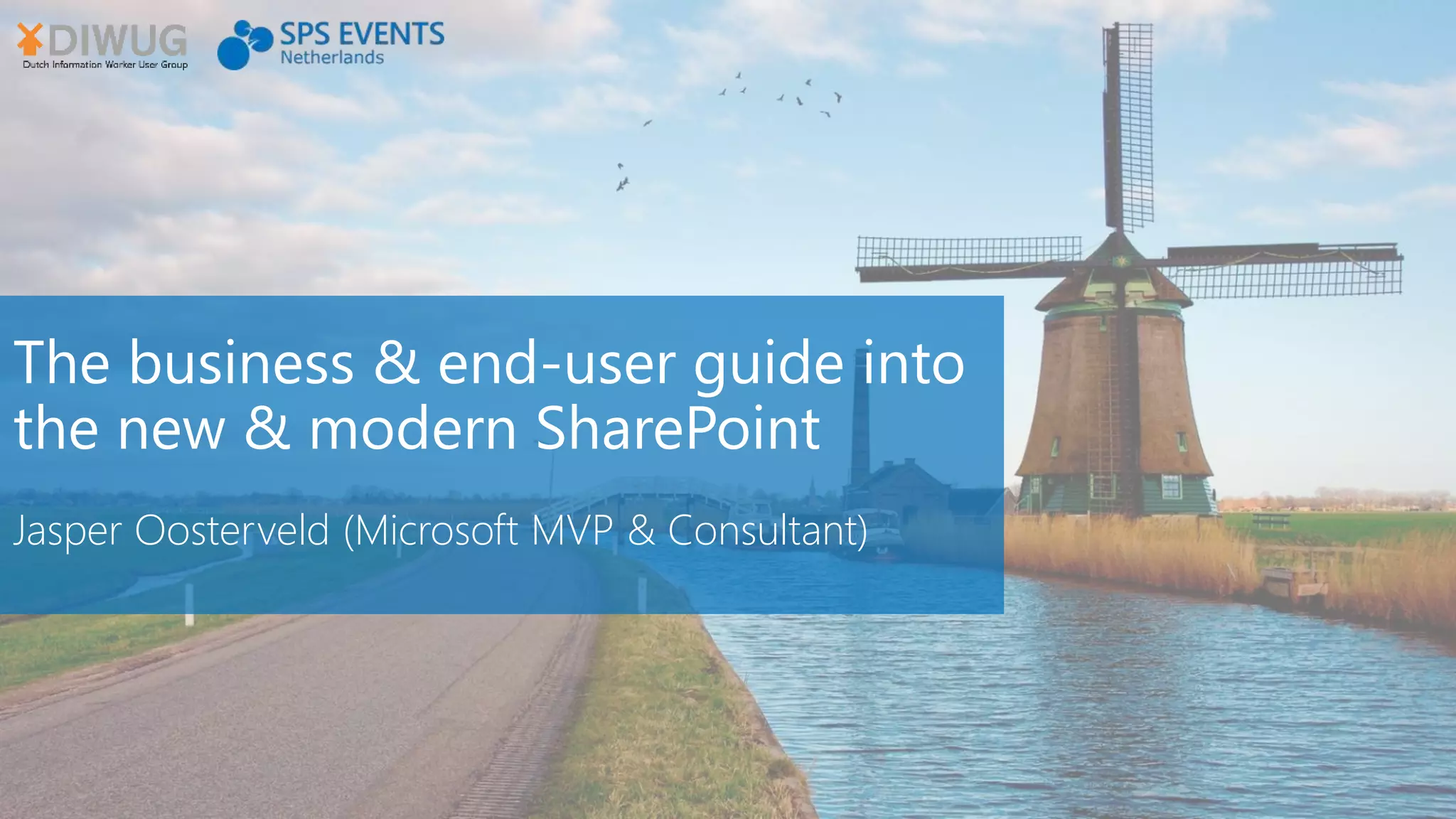 The business & end-user guide into the new and modern SharePoint! | PPTX