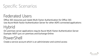 SPSLisbon 2017 Office 365 Multi-factor Authentication with Microsoft ...