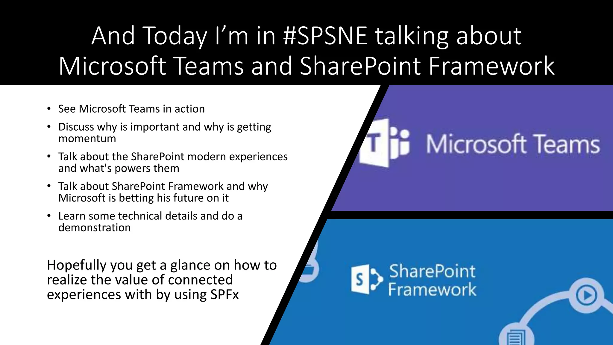 Target SharePoint and Teams with SharePoint Framework | PPT