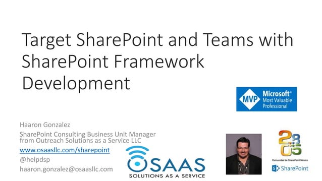 Target SharePoint and Teams with SharePoint Framework | PPT