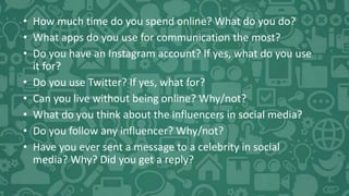 Topic: Social Media-Speaking Questions for Warm-ups | PPTX