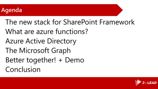 #SPSottawa The SharePoint Framework and The Microsoft Graph on steroids with Azure functions | PPT