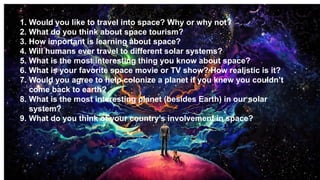 Topic: Space-Speaking Questions for Warm-ups | PPTX