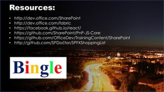 SPS Paris: Building great client-side web parts with spfx, pnp-js-core, ReactJS and Office UI ...