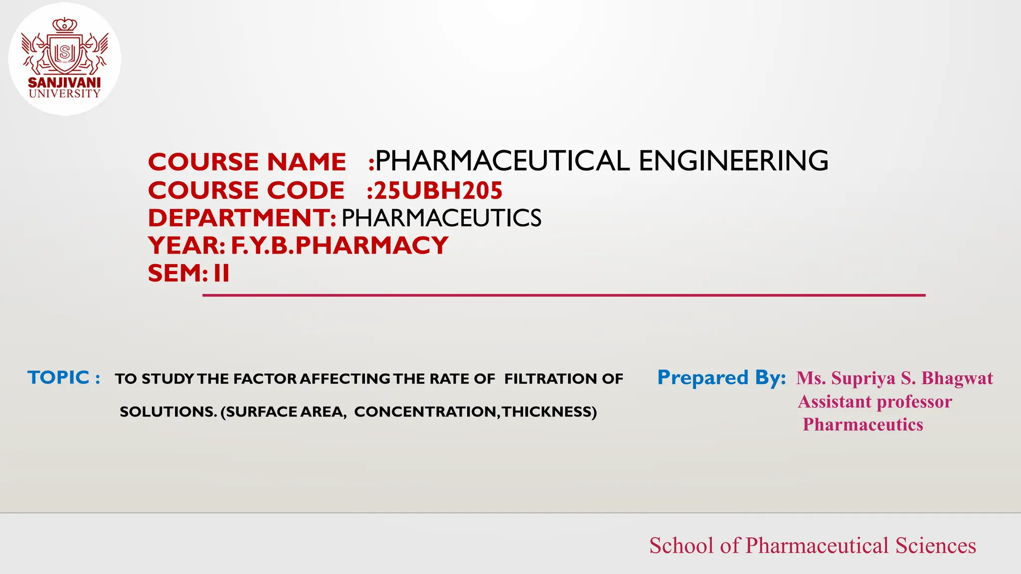 SPS_PE_LAB 1_Factor affecting rate of Filtration .pptx