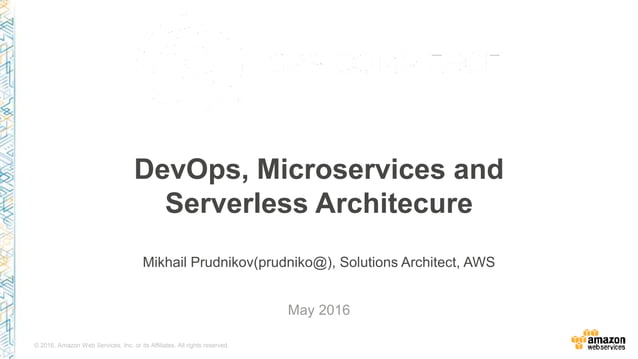 DevOps, Microservices and Serverless Architecture | PPT