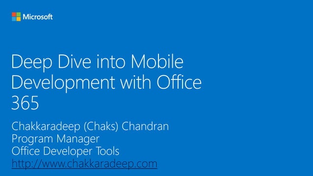 Deep Dive Mobile Development with Office 365 | PPT