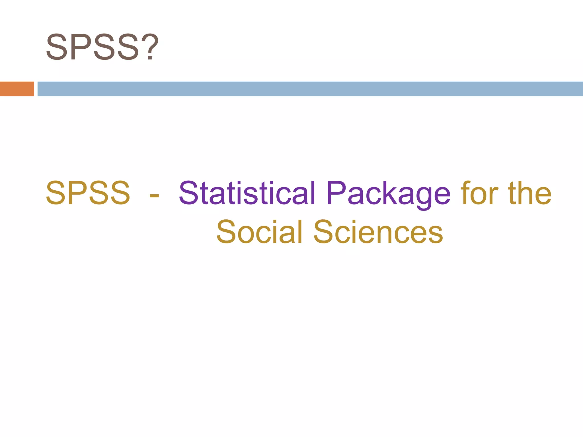 Spss Pptx Computing Technology And Computing