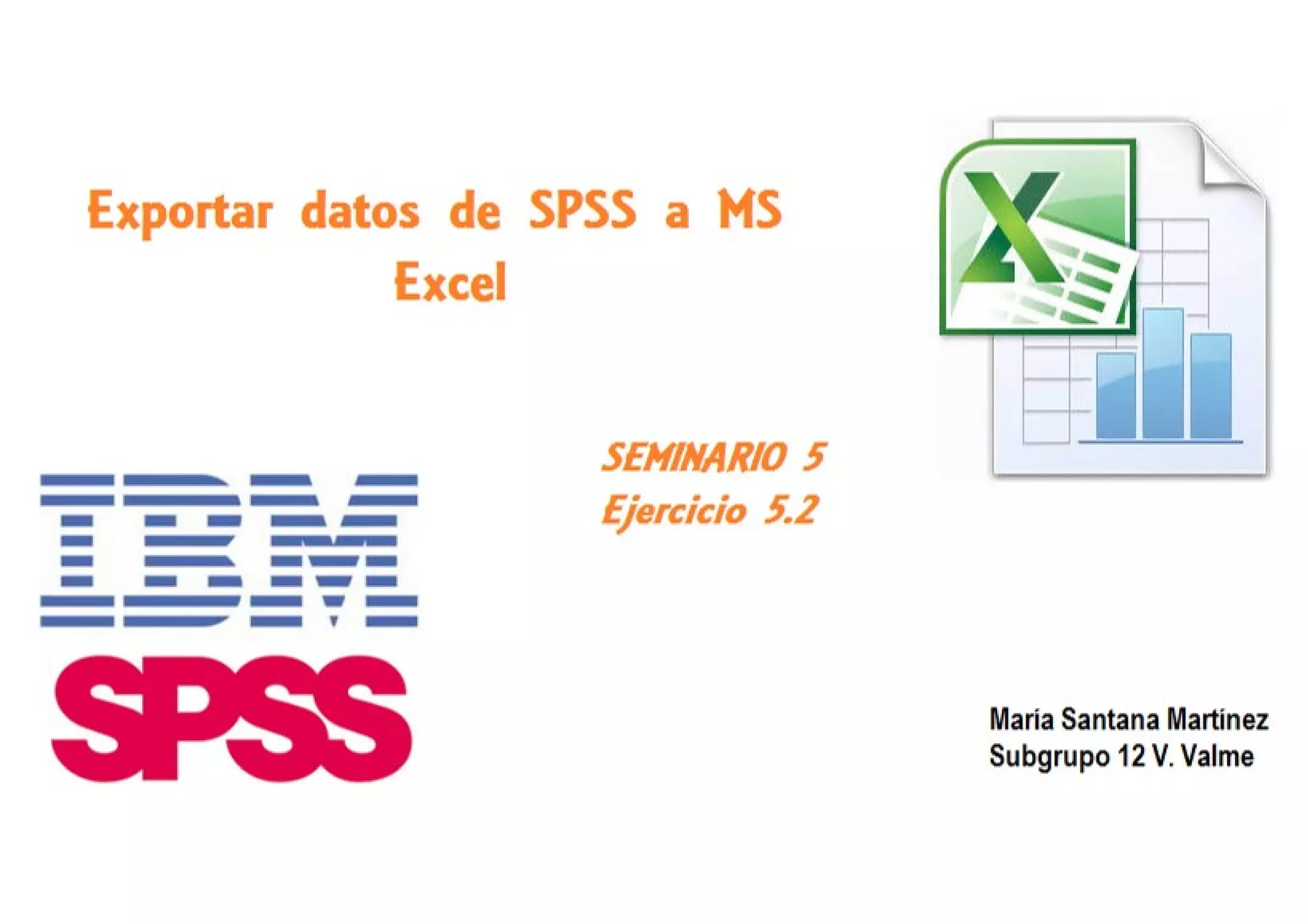 Exportar Datos De Spss A Ms Excel Ppt