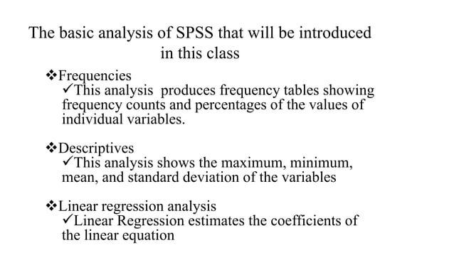 Basics of SPSS and how to use it first time | PPTX