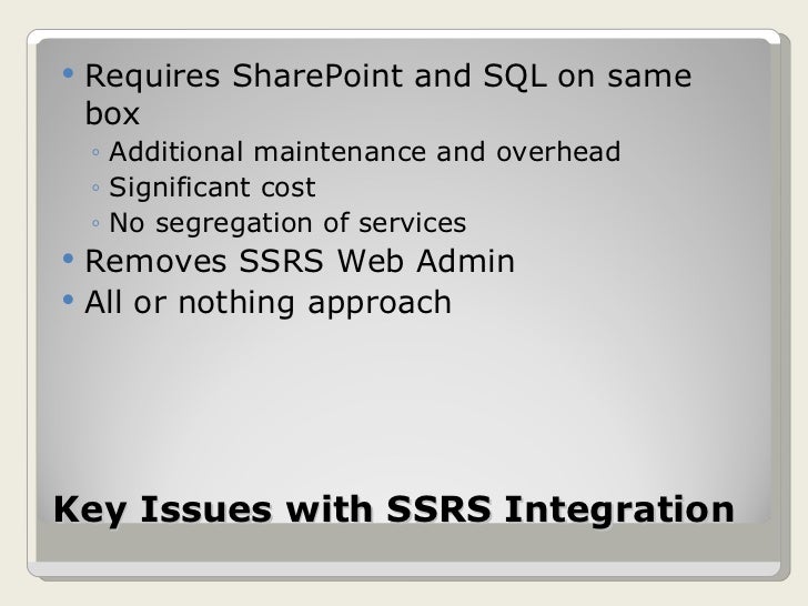 SQL Reporting Service and SharePoint, The Right Way