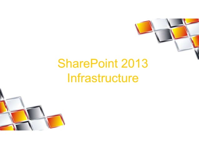 SPSSac2014 - SharePoint Infrastructure Tips and Tricks for On-Premises ...