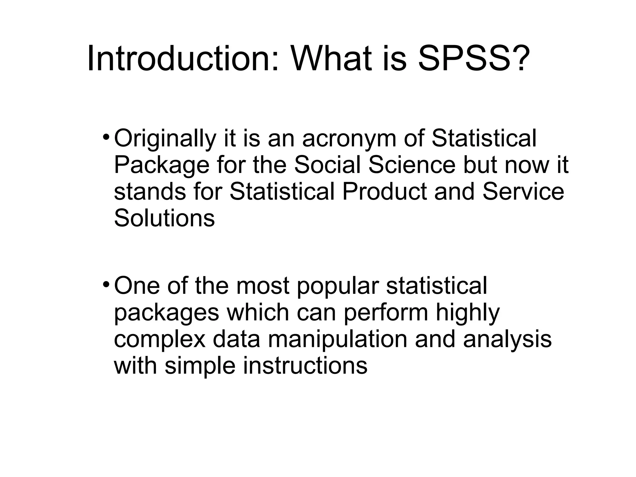Spss Briefintroduction Spss Introduction Biostatistics Biostatistics Spss Window Spss Data
