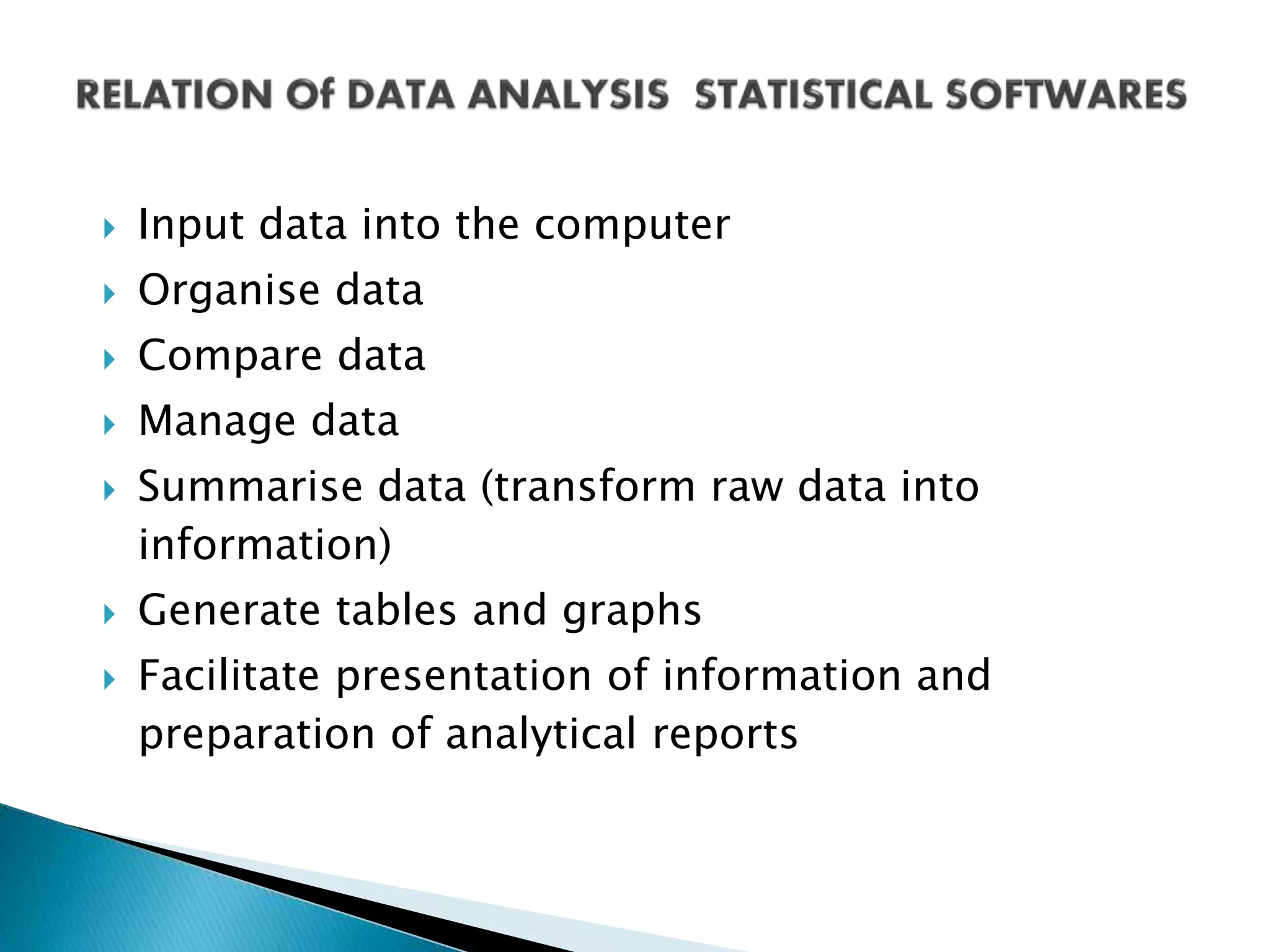 data analysis techniques and statistical softwares | PPTX