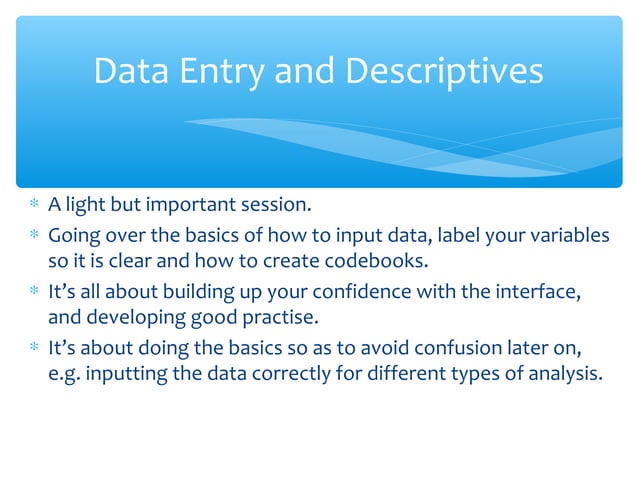 Spss introductory session data entry and descriptive stats | PPT