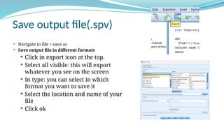 spss presentation complete ( basic intro ) | PPTX