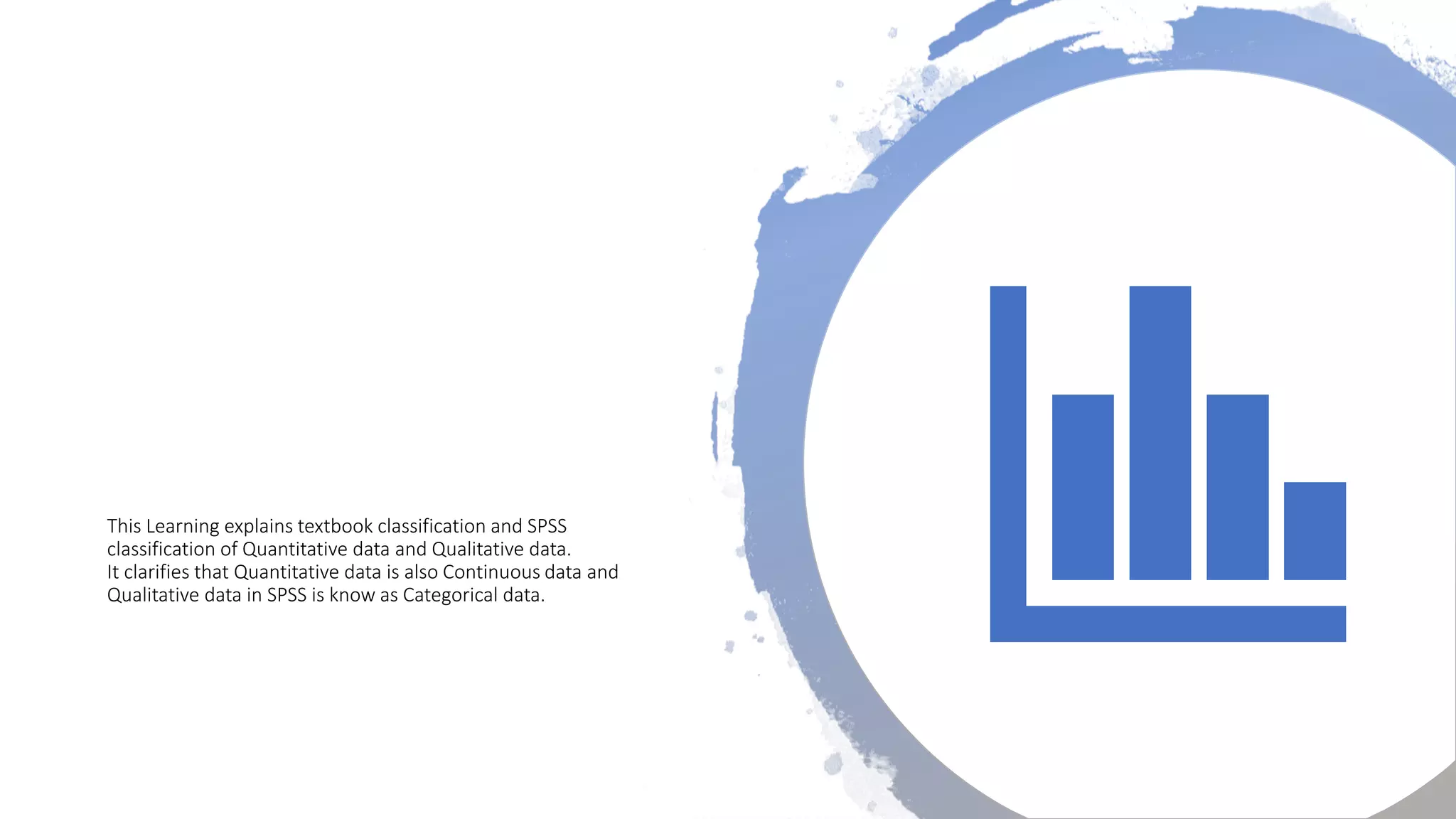 SPSS skills- Qualitative vs. Quantitative Research using SPSS | PPTX