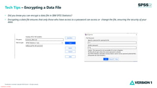 SPSS Statistics - Encrypting a Data File in IBM SPSS Statistics.pptx
