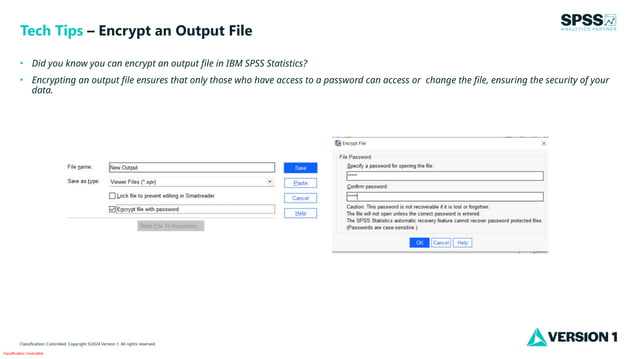 SPSS Statistics - Encrypting a Output File in IBM SPSS Statistics.pptx