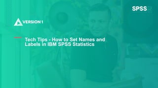 SPSS Statistics - Setting Values and Labels in IBM SPSS Statistics.pptx | Operating Systems ...