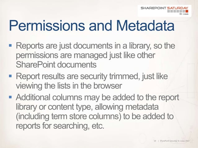 SPS St Louis - SSRS 2012 SharePoint 2013 List Reporting | PPT | Free ...