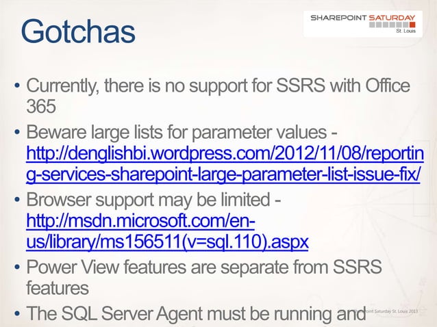 SPS St Louis - SSRS 2012 SharePoint 2013 List Reporting | PPT | Free ...