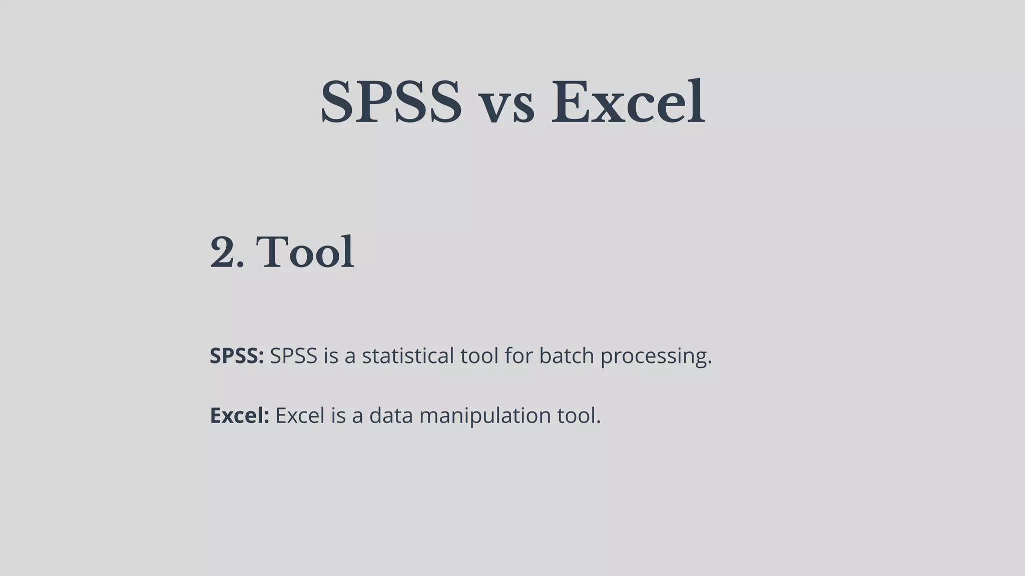 Spss vs excel | PPTX